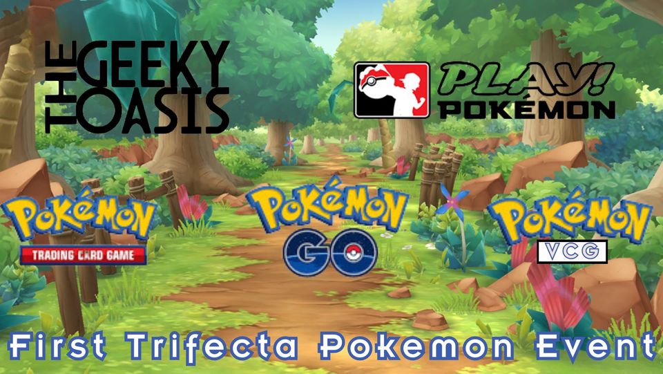 Pokemon Trifecta TCG, GO & VGC Event 10/28 | The Geeky Oasis